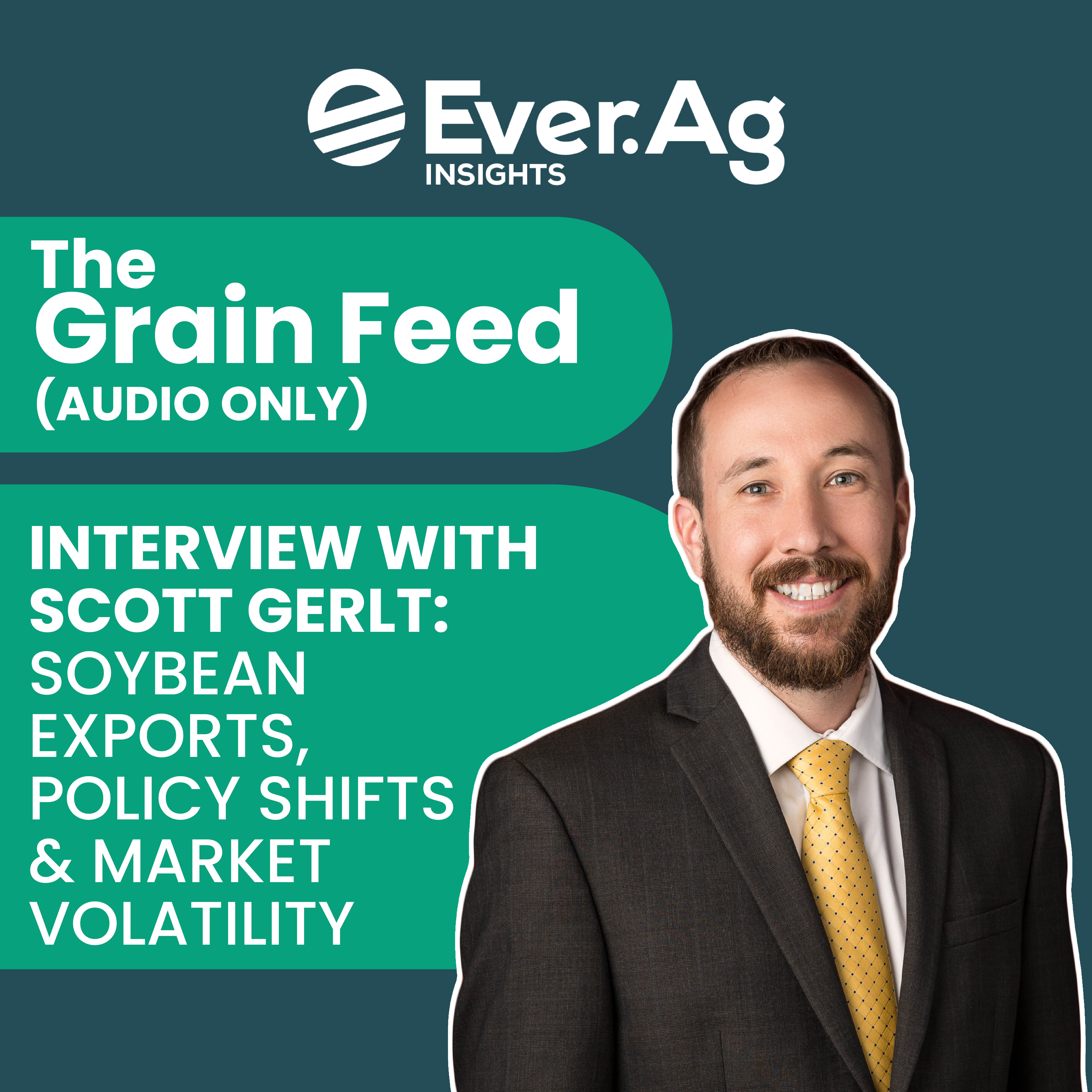 The Grain Feed (AUDIO ONLY) - Interview with Scott Gerlt: Soybean ...